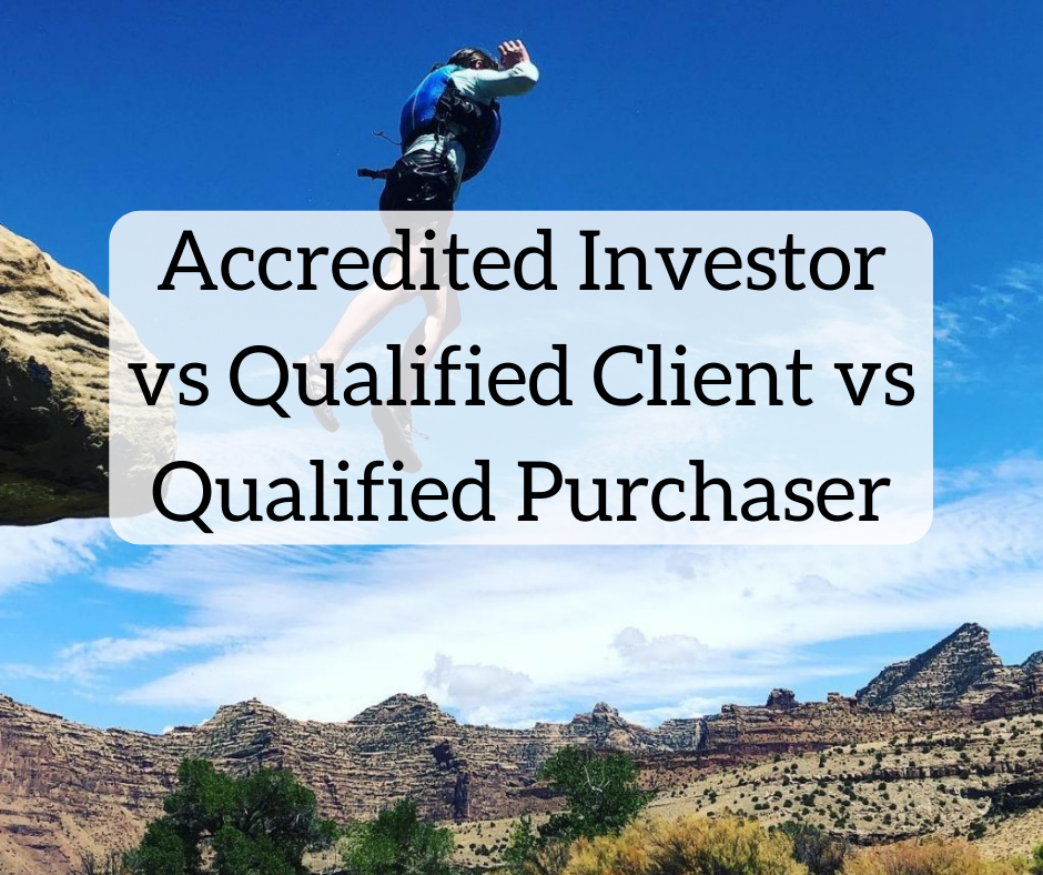 Qualified Purchaser vs. Qualified Client vs. Accredited Investor ...
