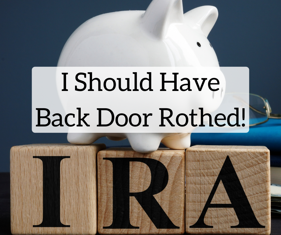 IRA Recharacterizations (I Should Have Backdoor Rothed!) | White Coat ...