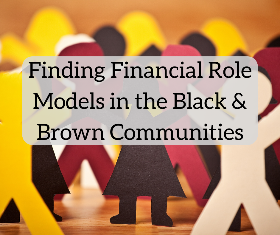 Finding Financial Role Models in the Black and Brown Communities ...
