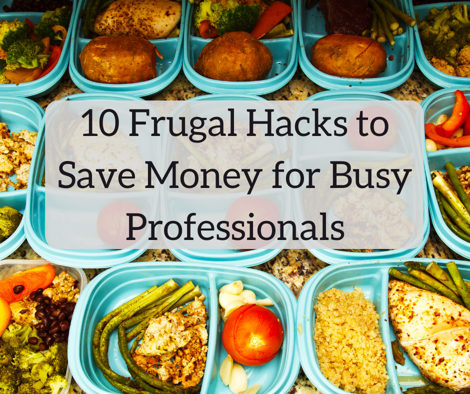 10 Frugal Hacks to Save Money | White Coat Investor