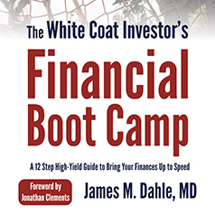 The White Coat Investor's Financial Boot Camp – Audiobook Resources ...