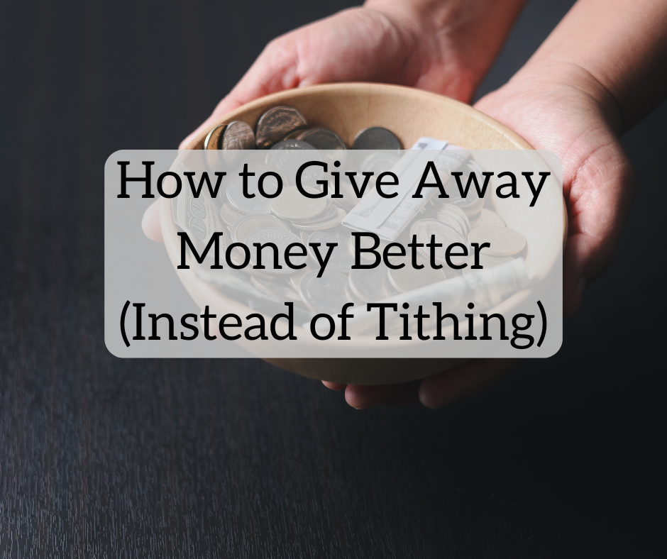 How to Give Away Money Better (Instead of Tithing) | White Coat Investor