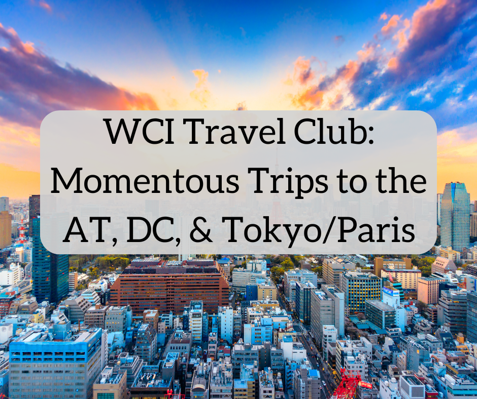 WCI Travel Club: Momentous Trips to the Appalachian Trail, Washington ...