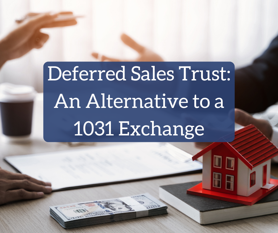 Deferred Sales Trust: An Alternative to a 1031 Exchange | White Coat ...