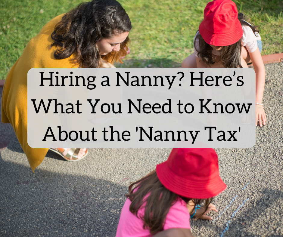 Nanny Tax – What Is It and What to Do About It | White Coat Investor