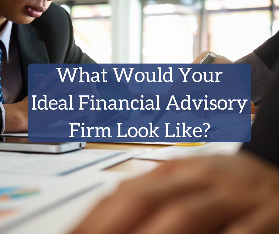 What Would Your Ideal Financial Advisory Firm Look Like? | White Coat ...
