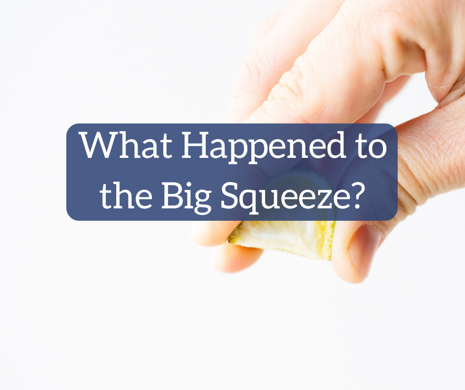 What Happened to the Big Squeeze? | White Coat Investor